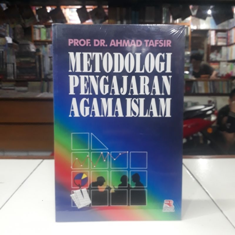 Jual Rosda Buku Metodologi Pengajaran Agama Islam - Prof. Dr. Ahmad Tafsir Original | Shopee ...