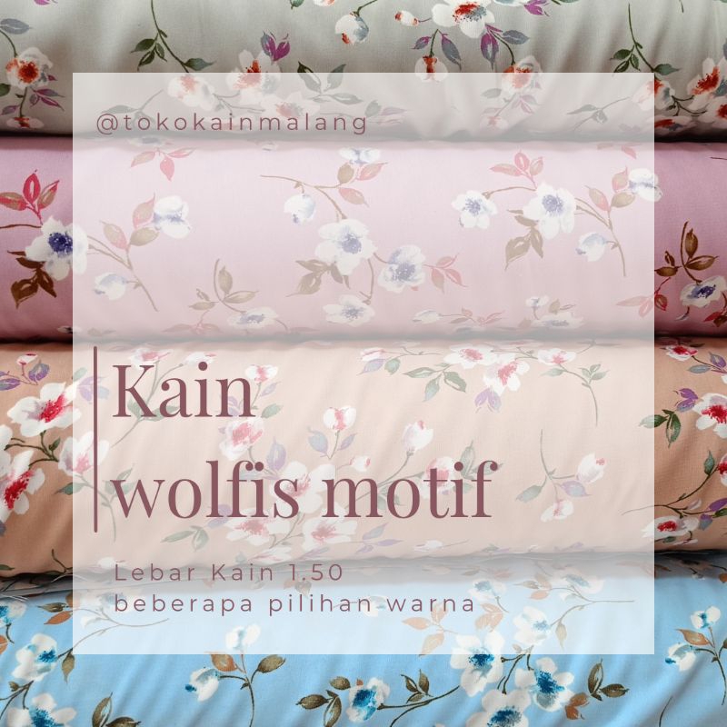Jual KAIN WOLFIS | WOLFIS MOTIF MONALISA METERAN (HARGA PER 0.5 METER ... Jual KAIN WOLFIS | WOLFIS MOTIF MONALISA METERAN (HARGA PER 0.5 METER ...