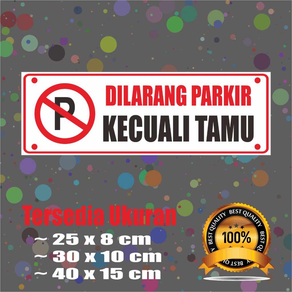 Jual Stiker dilarang parkir di sini DAN KECUALI TAMU | Shopee Indonesia