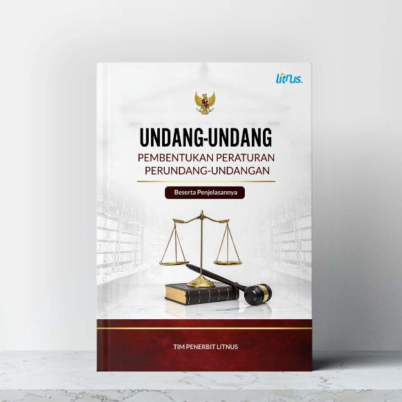 Jual buku UNDANG-UNDANG PEMBENTUKAN PERATURAN PERUNDANG-UNDANGAN ...