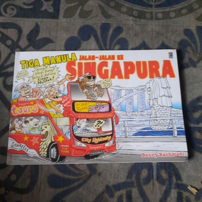 Jual TIGA MANULA JALAN JALAN KE SINGAPURA - BENNY RACHMADI | Shopee ...