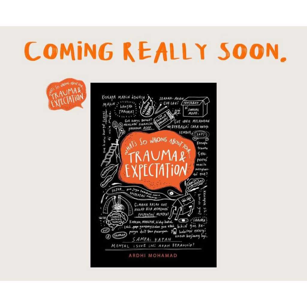 Jual Pre-Order What's So Wrong About Your Trauma & Expectation (Ardhi ...
