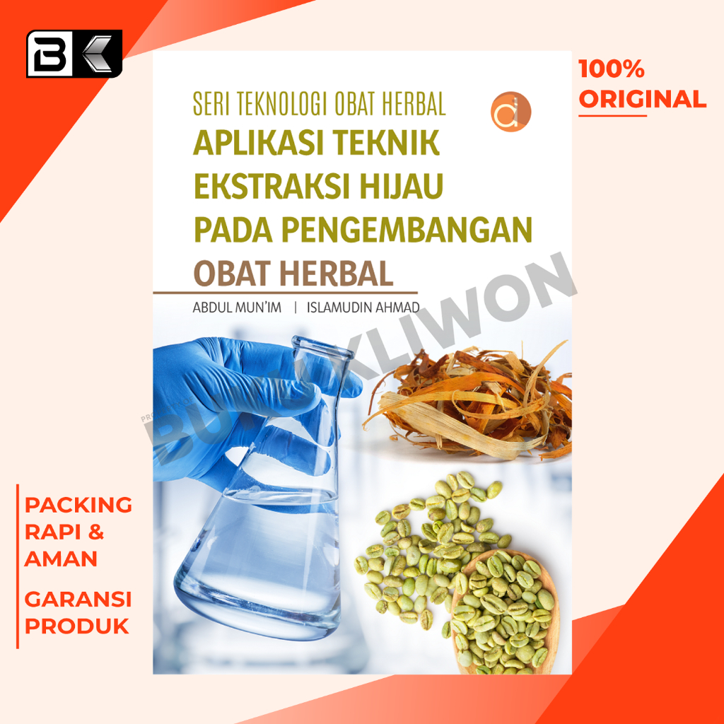 Jual Buku Aplikasi Teknik Ekstraksi Hijau Pada Pengembangan Obat Herbal ...