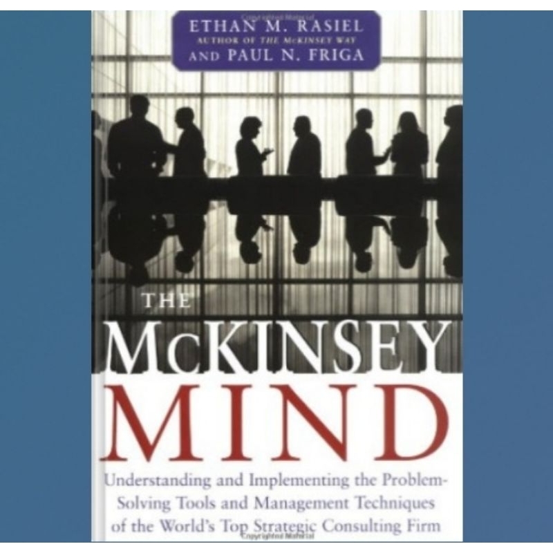 Jual Buku The McKinsey Mind: Understanding and Implementing the Problem ... Jual Buku The McKinsey Mind: Understanding and Implementing the Problem ...