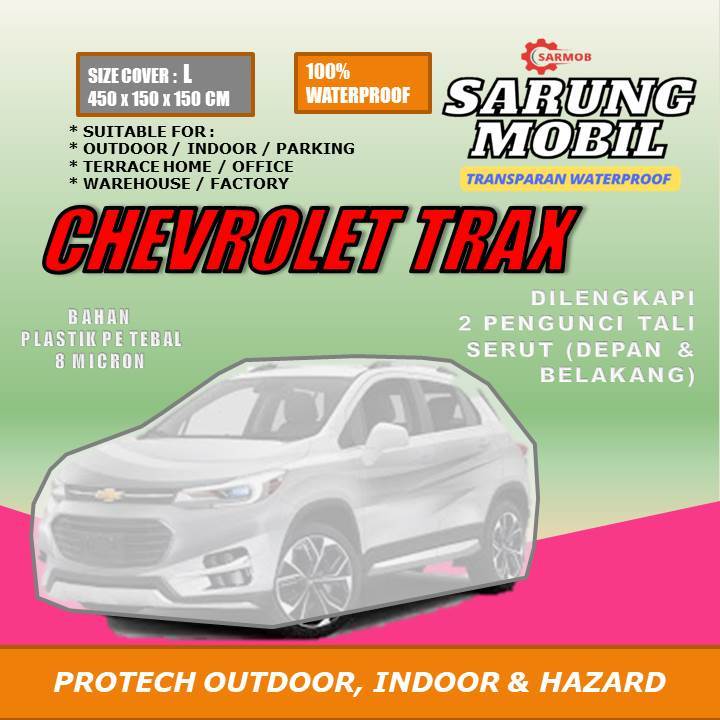 Jual COVER Mobil Transparan CHEVROLET TRAX Plastik Tebal 80 MICRON ...