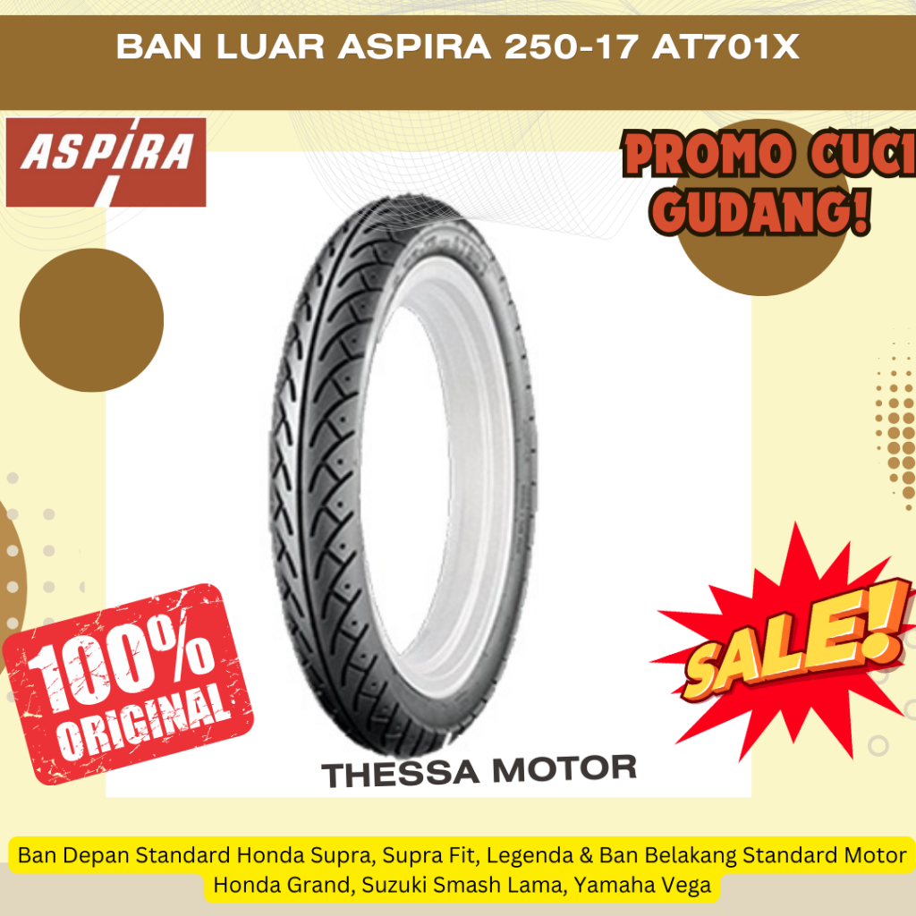 Jual Ban Luar Aspira 250-17 AT701X Honda Supra, Supra Fit, Legenda, Honda Grand, Suzuki Smash ...