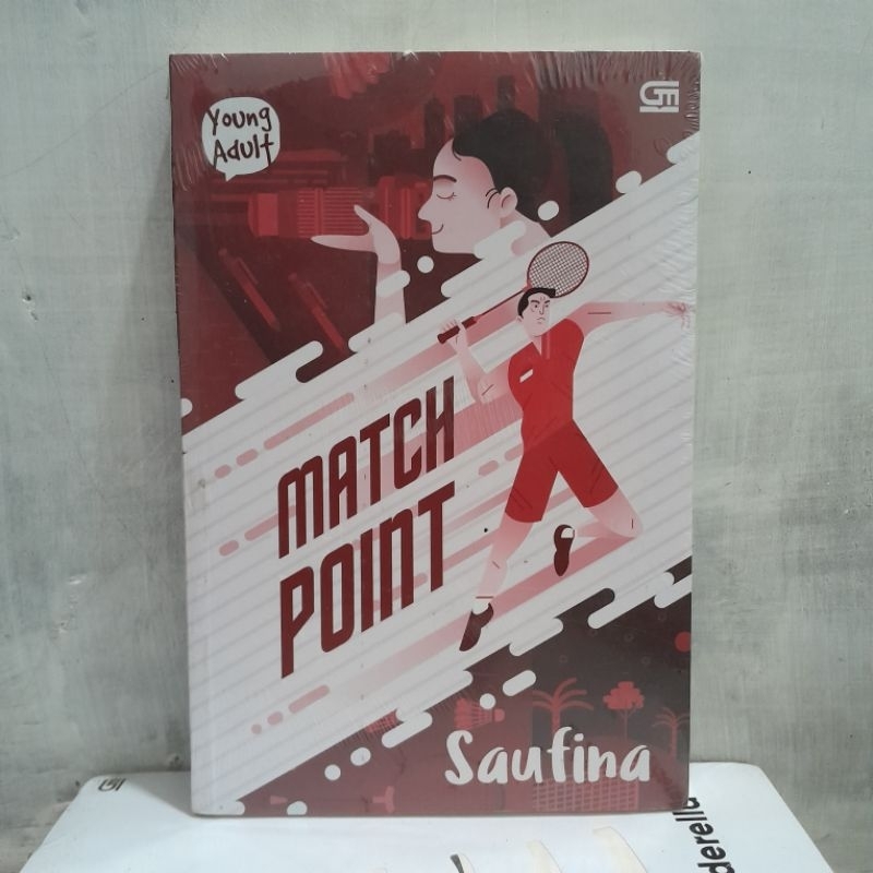 Jual OBRAL MURAH NOVEL MATCH POINT SEGEL - NOV YOUNG ADULT - PENERBIT GRAMEDIA PUSTAKA UTAMA ...