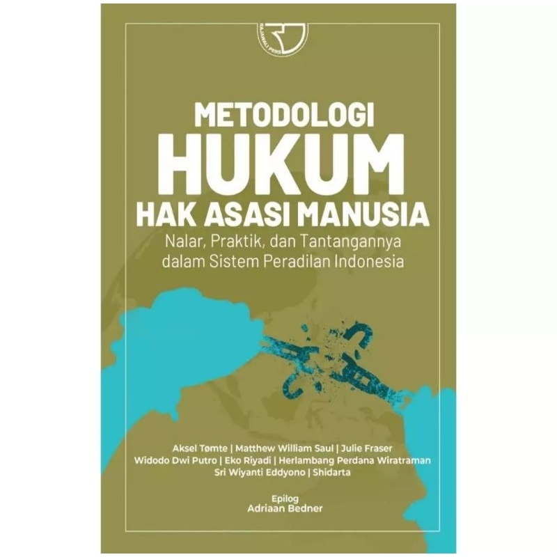 Jual BUKU METODOLOGI HUKUM HAM HAK ASASI MANUSIA - AKSEL TOMTE DKK ...