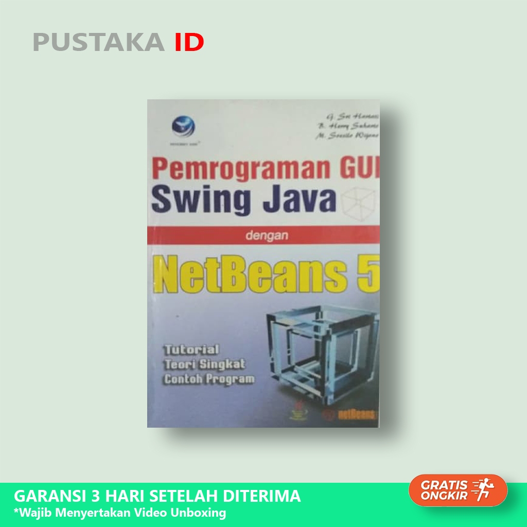 Jual Buku Pemrograman GUI Swing Java Dengan NetBeans 5 - Original | Shopee Indonesia