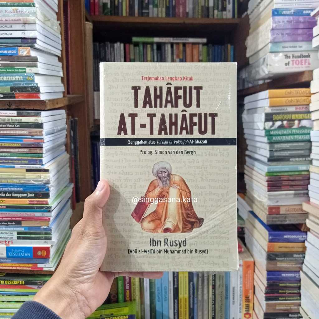 Jual Buku Tahafut At-Tahafut ( Sanggahan Atas Tahafut al- Falasifah ...