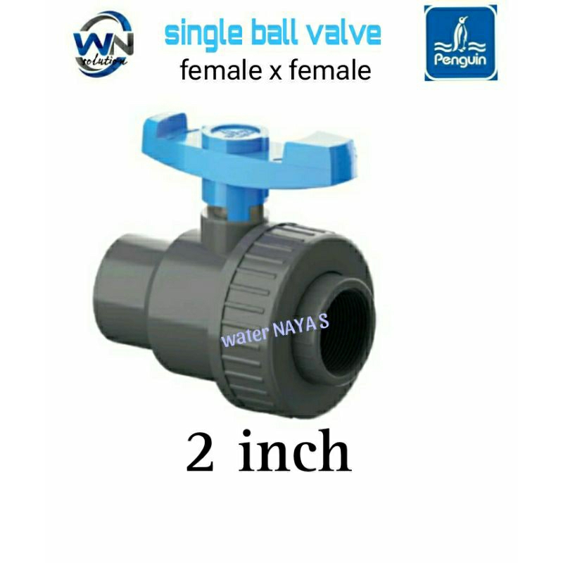 Jual Stop kran single union ball valve f x f 2 inch Penguin | Shopee ...