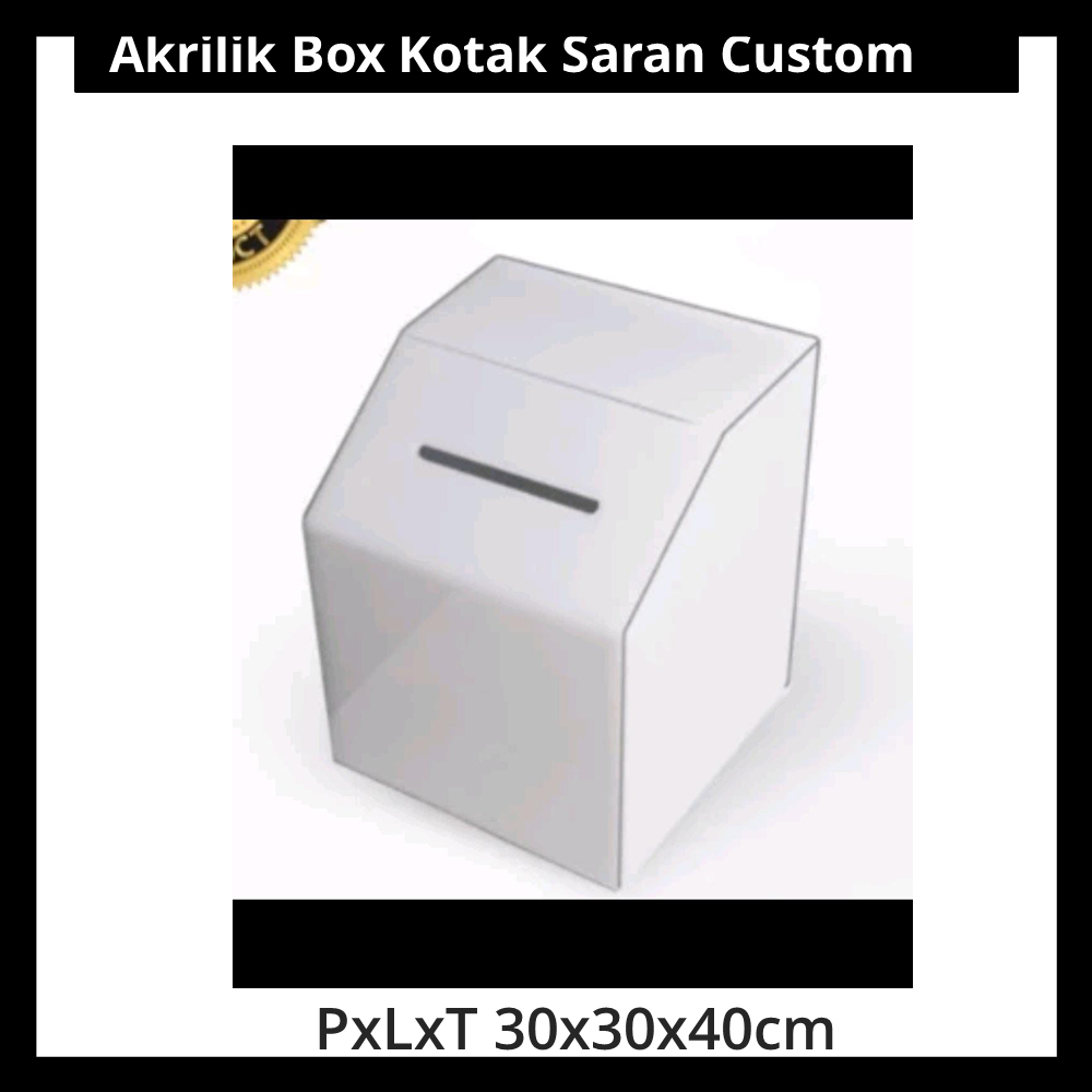 Jual Akrilik Box Kotak Saran Custom PxLxT 30x30x40cm | Shopee Indonesia