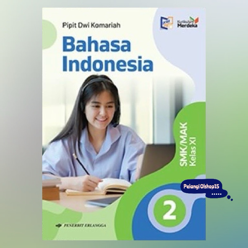 Jual BUKU BAHASA INDONESIA SMK/MAK KELAS 11 (XI) KURIKULUM MERDEKA ...