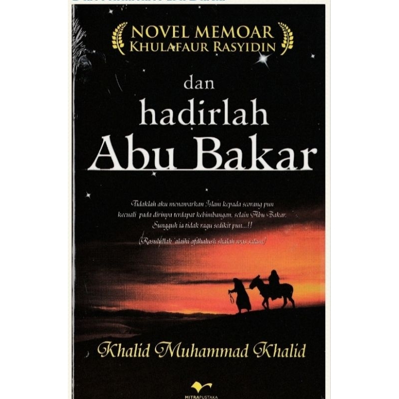 Jual Novel Memoar Khulafaur Rasyidin dan hadirlah abu bakar - Khalid ...