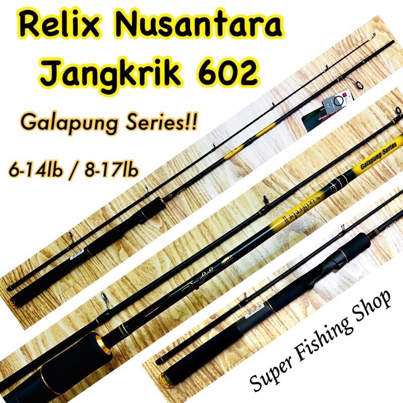 Jual Joran Relix Nusantara Jangkrik 602 Galapung Series LS 14lb 17lb 20lb | Shopee Indonesia