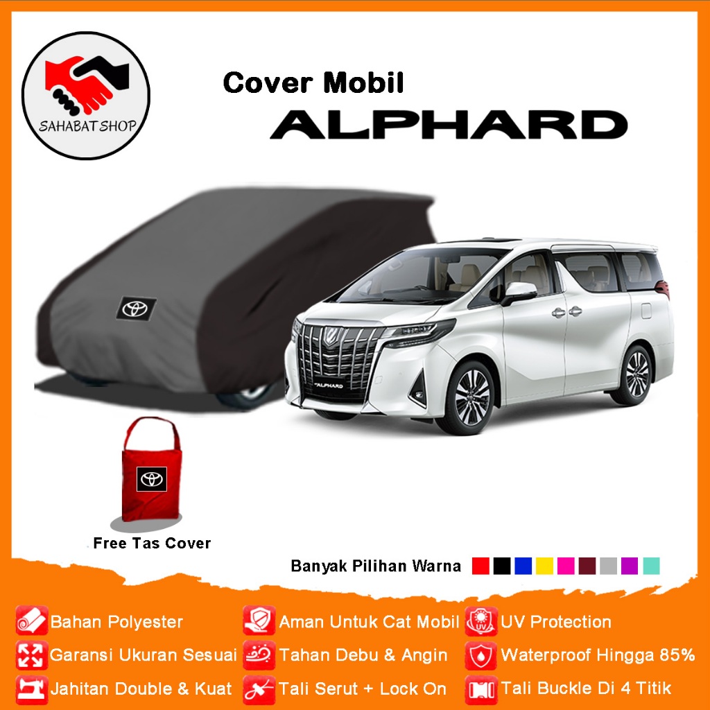 Jual Sahabat Body Cover Mobil Alphard / Sarung Penutup Toyota Alphard ...