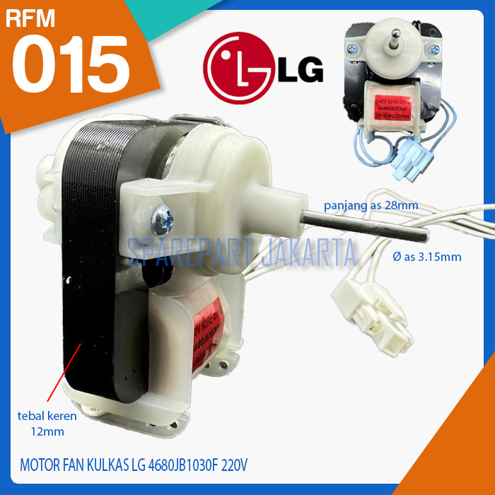 Jual MOTOR FAN KULKAS LG 4680JB1030F 240V RFM-015 | Shopee Indonesia