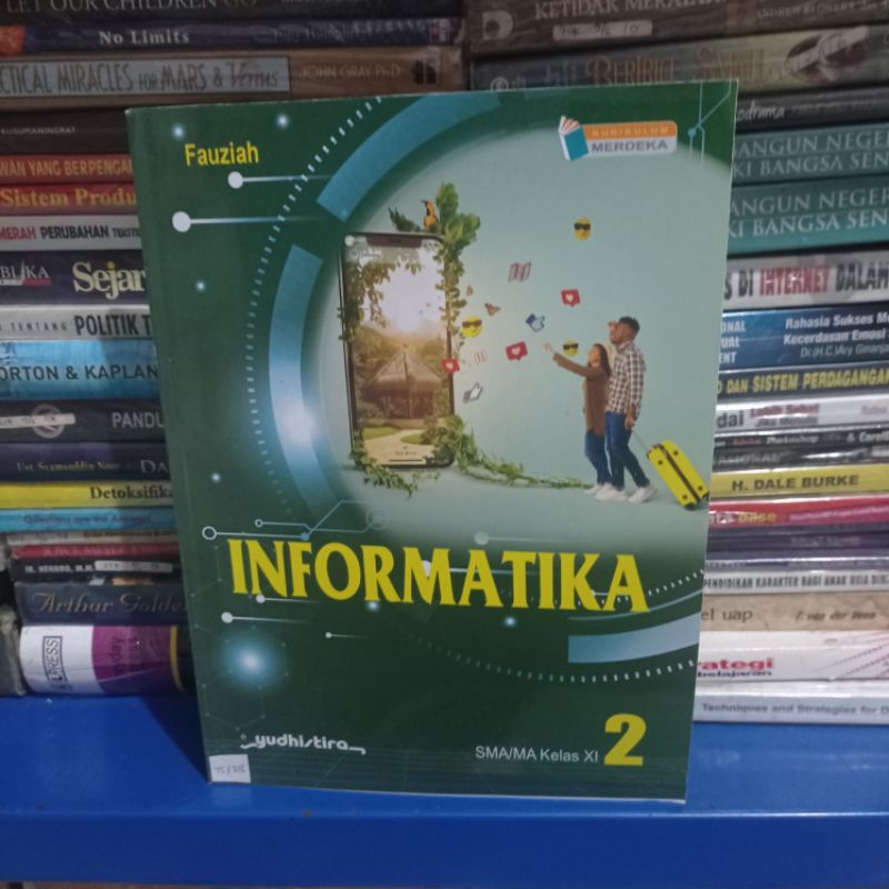 Jual buku bekas kurikulum merdeka INFORMATIKA UNTUK SMA MA KELAS xi(2 ...