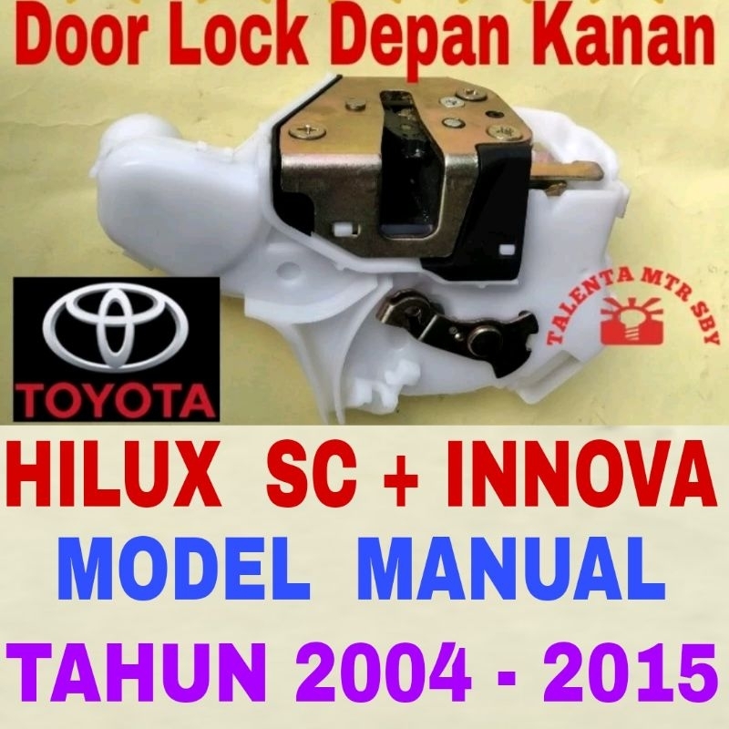 Jual DOOR LOCK PINTU DEPAN KANAN MODEL MANUAL HILUX SC DAN INNOVA LAMA ...