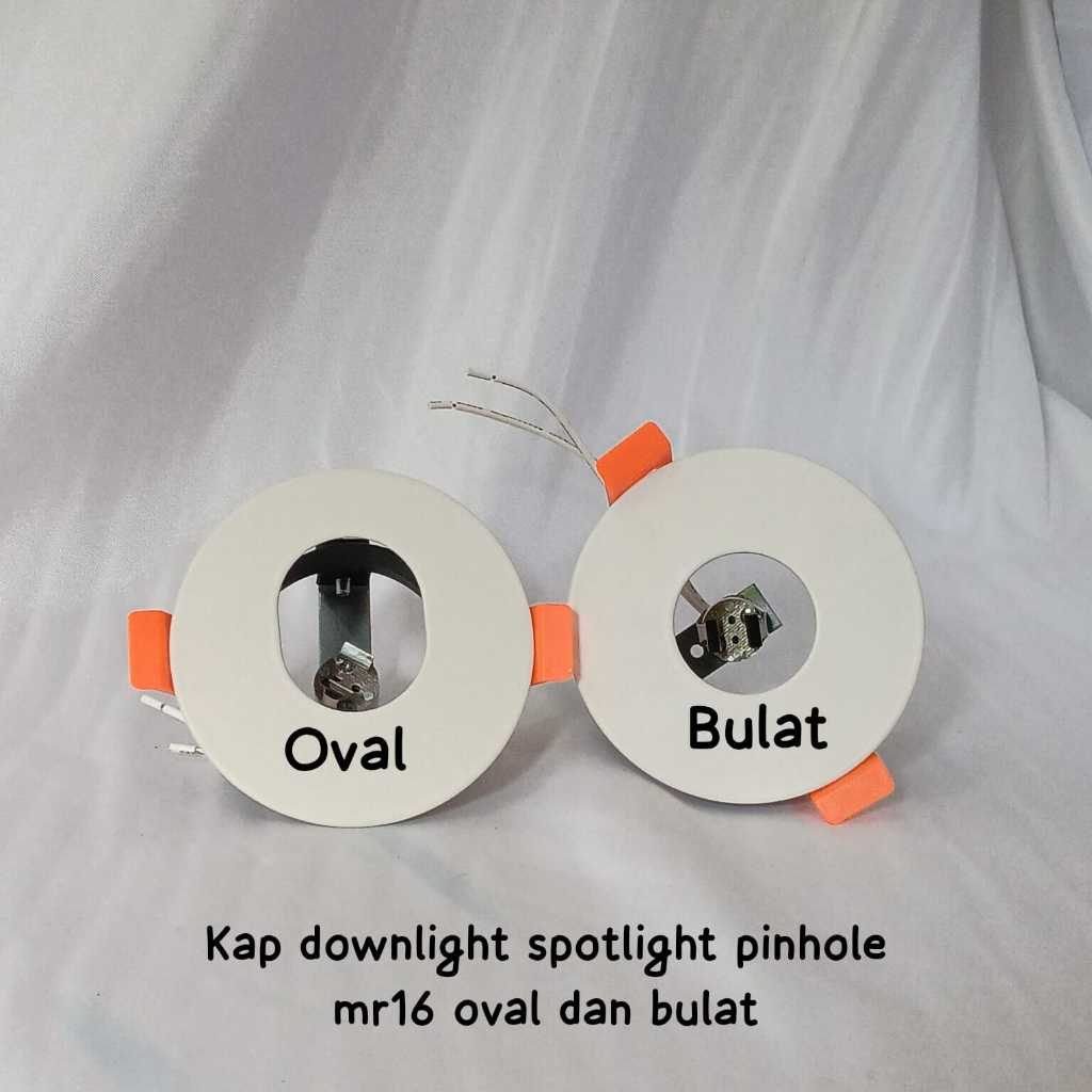 Jual Kap lampu sorot Pinhole/Downlight Spotlight Pinhole Oval dan Bulat ...