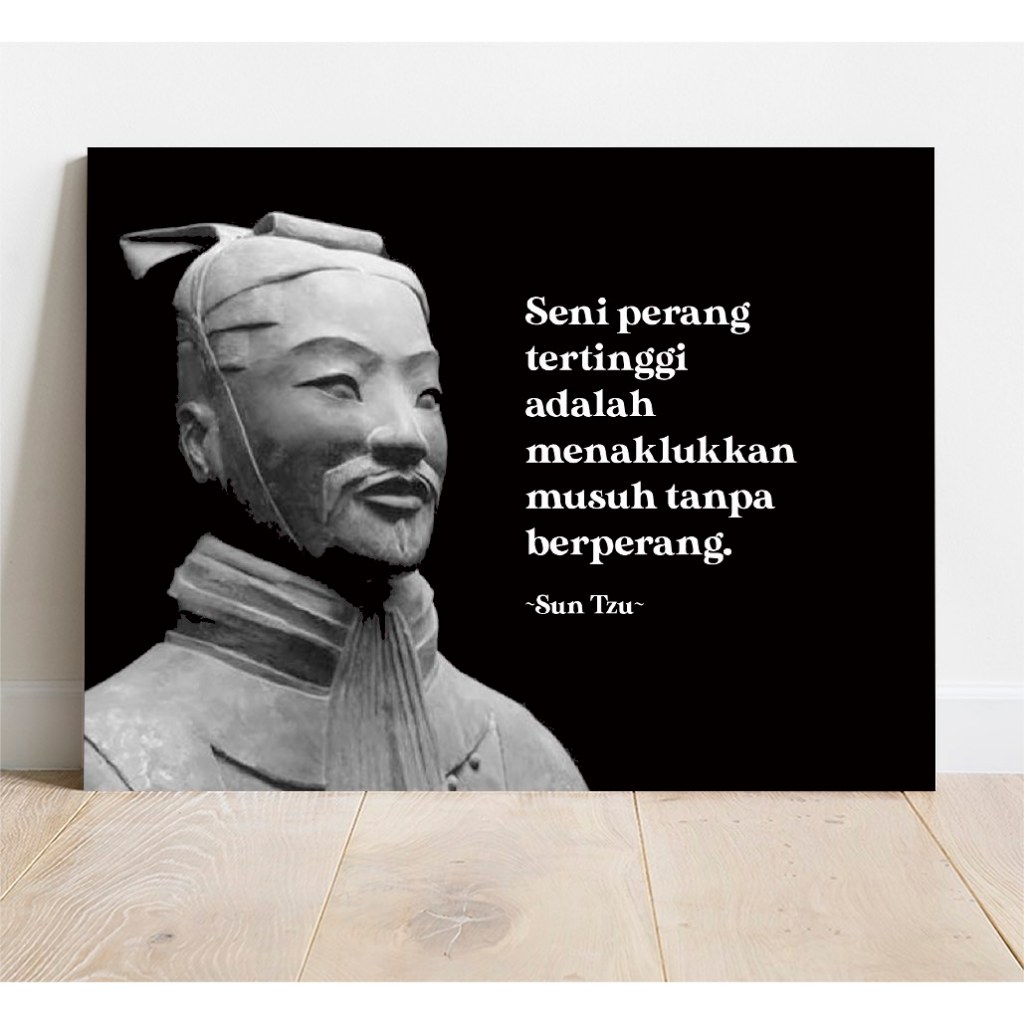 Jual Poster Quote Sun Tzu Seni Perang Tertinggi adalah Menaklukkan ...