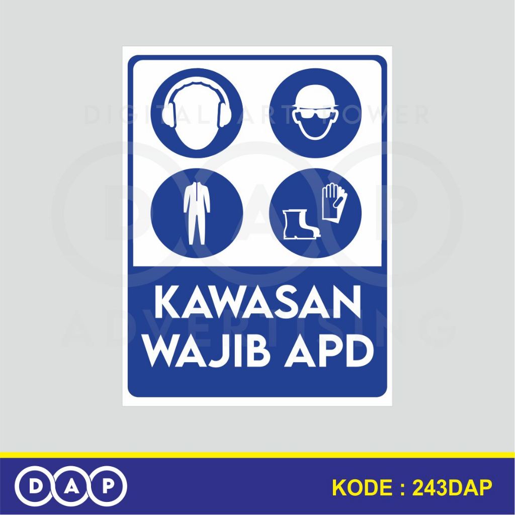 Jual 243 - STIKER KAWASAN WAJIB APD - 30 X 40 CM - VYNIL - TERBAIK ...