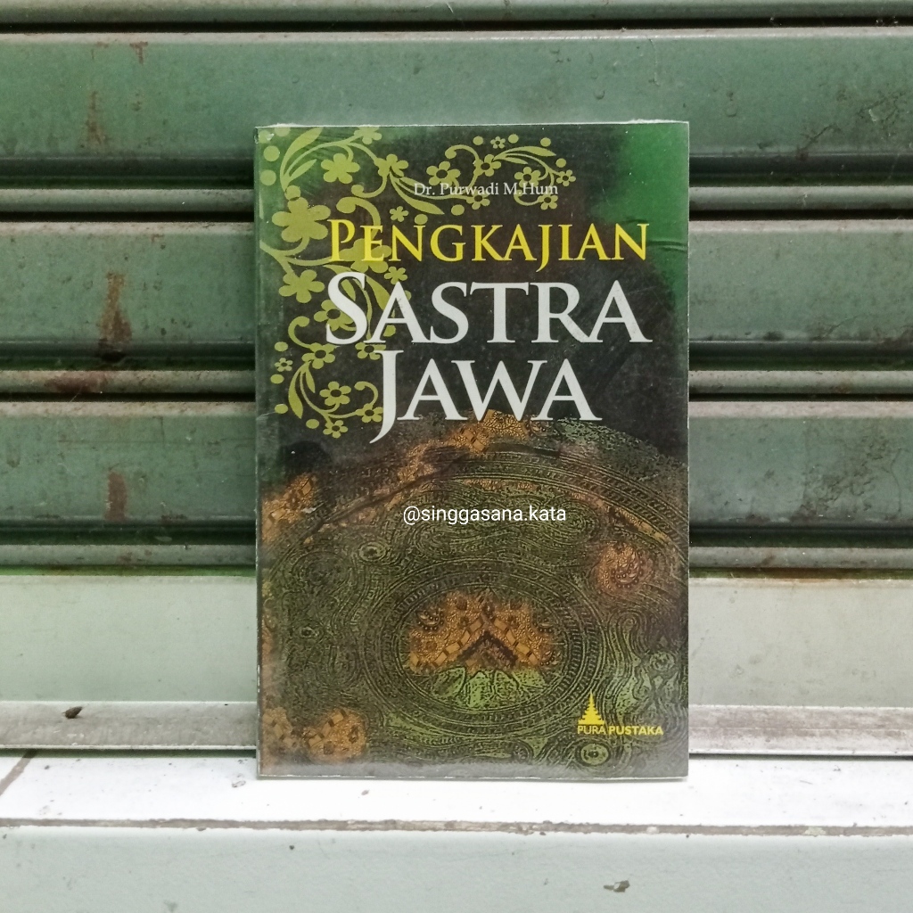 Jual Buku Pengkajian Sastra Jawa Original - Dr. Purwadi - Pura Pustaka ...
