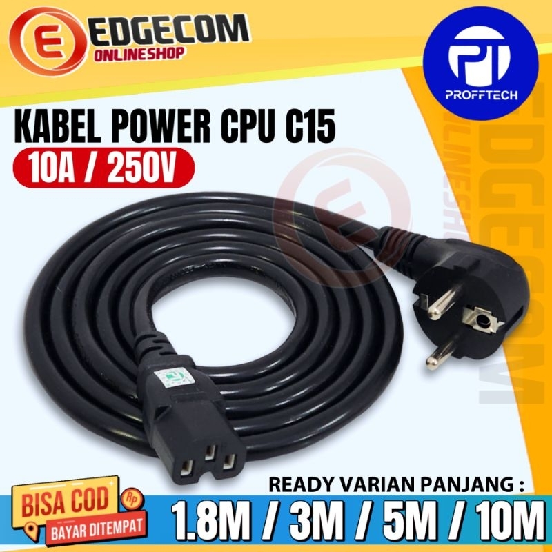 Jual KABEL POWER CPU C15 PROFFTECH 250V 10 Ampere 1,8 / 5 / 10 METER ...