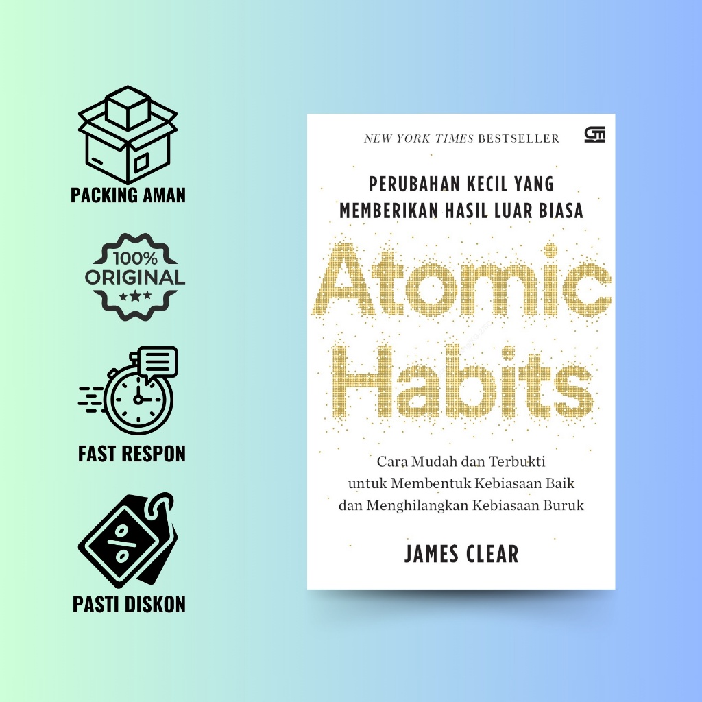 Jual Buku Atomic Habits - Perubahan Kecil Yang Memberikan Hasil Luar Biasa | Shopee Indonesia