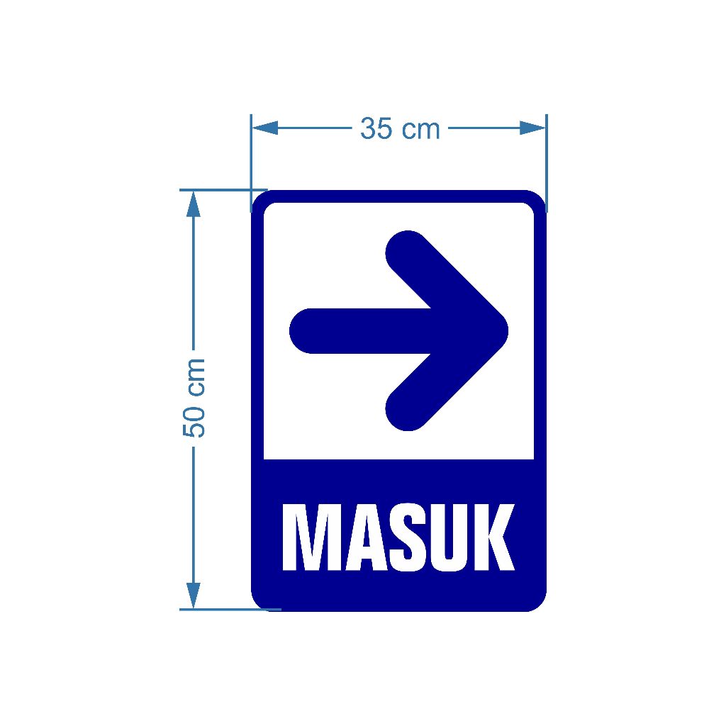 Jual RAMBU SIGN SIGNAGE PETUNJUK ARAH MASUK 35CM X 50CM PLAT ALUMUNIUM ...