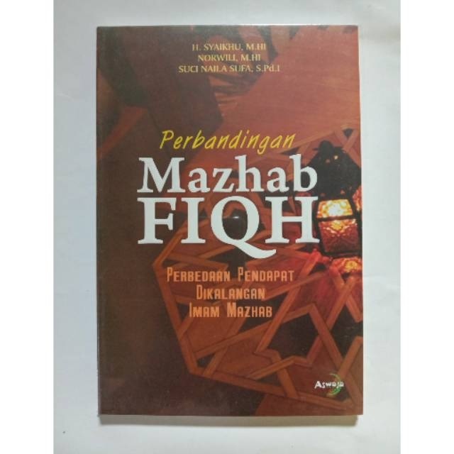 Jual Perbandingan Mazhab fiqh Perbedaan Mazhab diKalangan Imam Mazhab | Shopee Indonesia