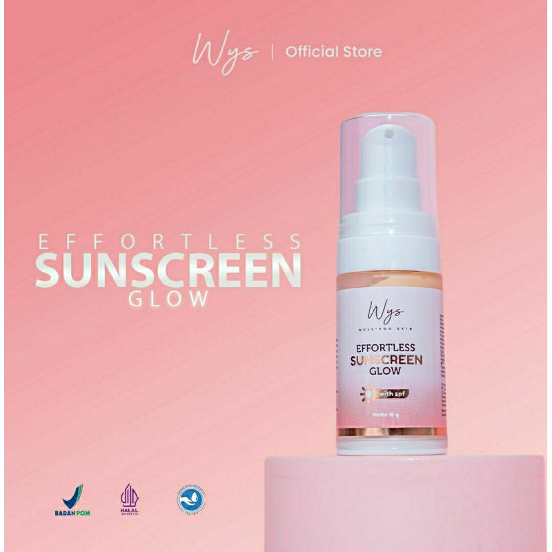 Jual Wys Effortless Sunscreen Glow Kemasan baru | Shopee Indonesia