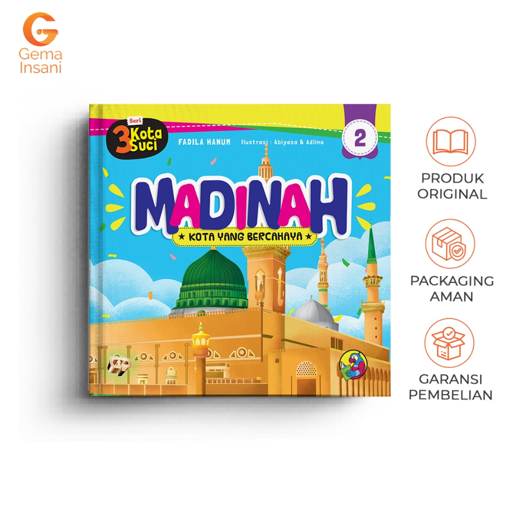 Jual Gema Insani Buku Anak - Seri 3 Kota Suci Madinah - Kota Yang ... Jual Gema Insani Buku Anak - Seri 3 Kota Suci Madinah - Kota Yang ...