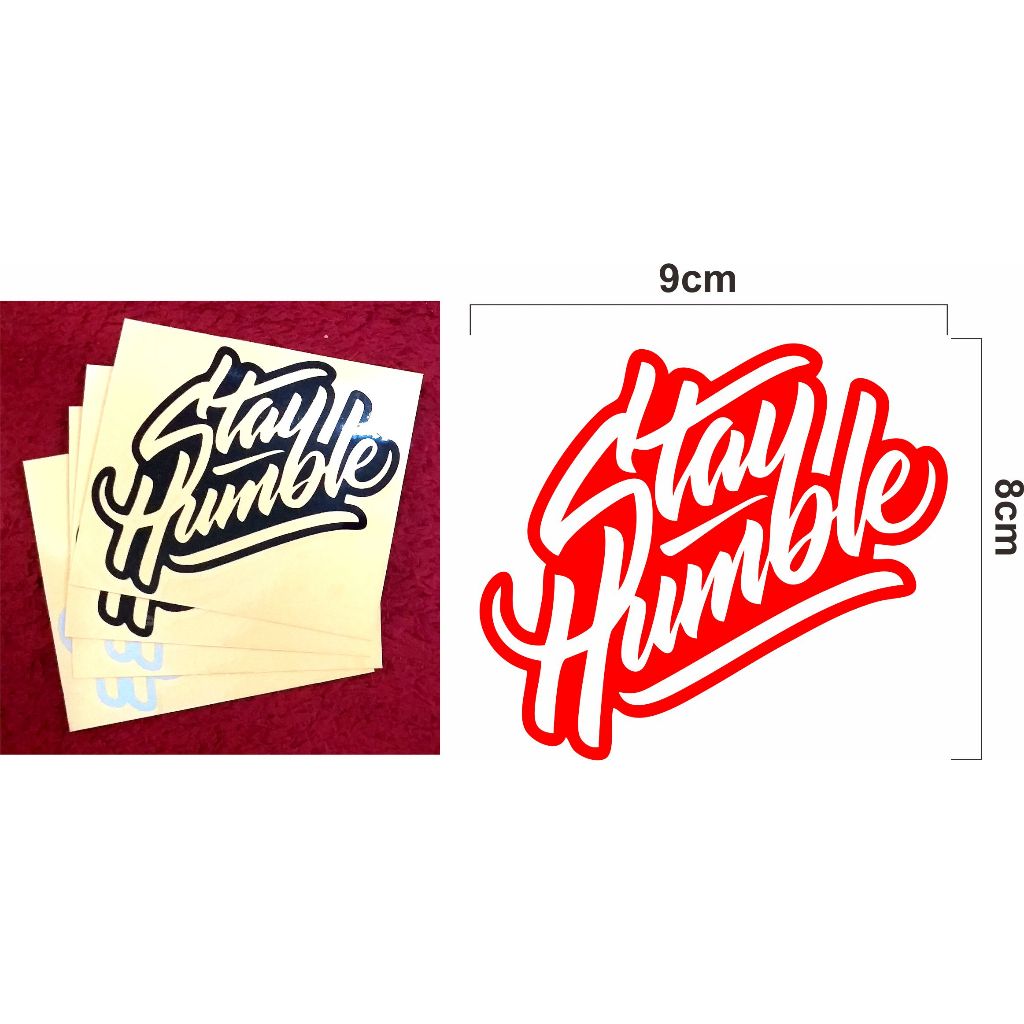 Jual Stiker cutting Stay Humble, sticker logo Stay Humble | Shopee ...