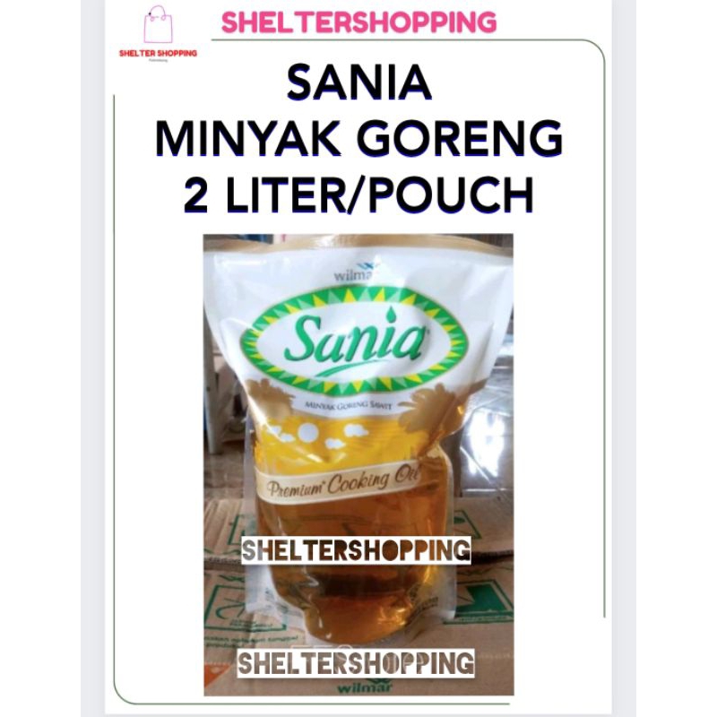 Jual (INSTANT) SANIA Premium Minyak Goreng (2 Liter/Pouch) | Shopee ...