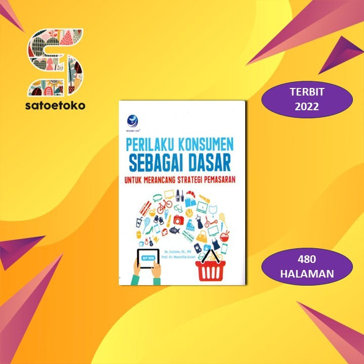 Jual Perilaku Konsumen Sebagai Dasar untuk Merancang Strategi Pemasaran ...
