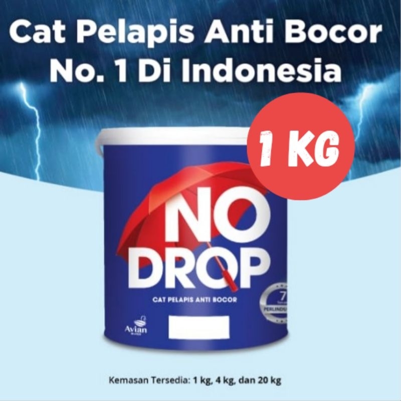 Jual Cat Tembok No Drop Cat Pelapis Anti Bocor 1kg Waterproofing NODROP Avian | Shopee Indonesia