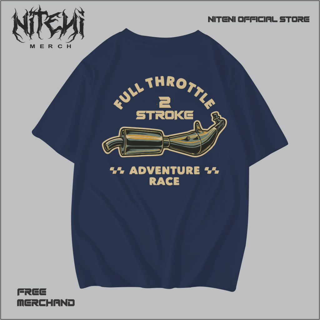 Jual kaos 2 tak 2 stroke NITENI FULL TROTTLE fiz r ninja rx king satria ...