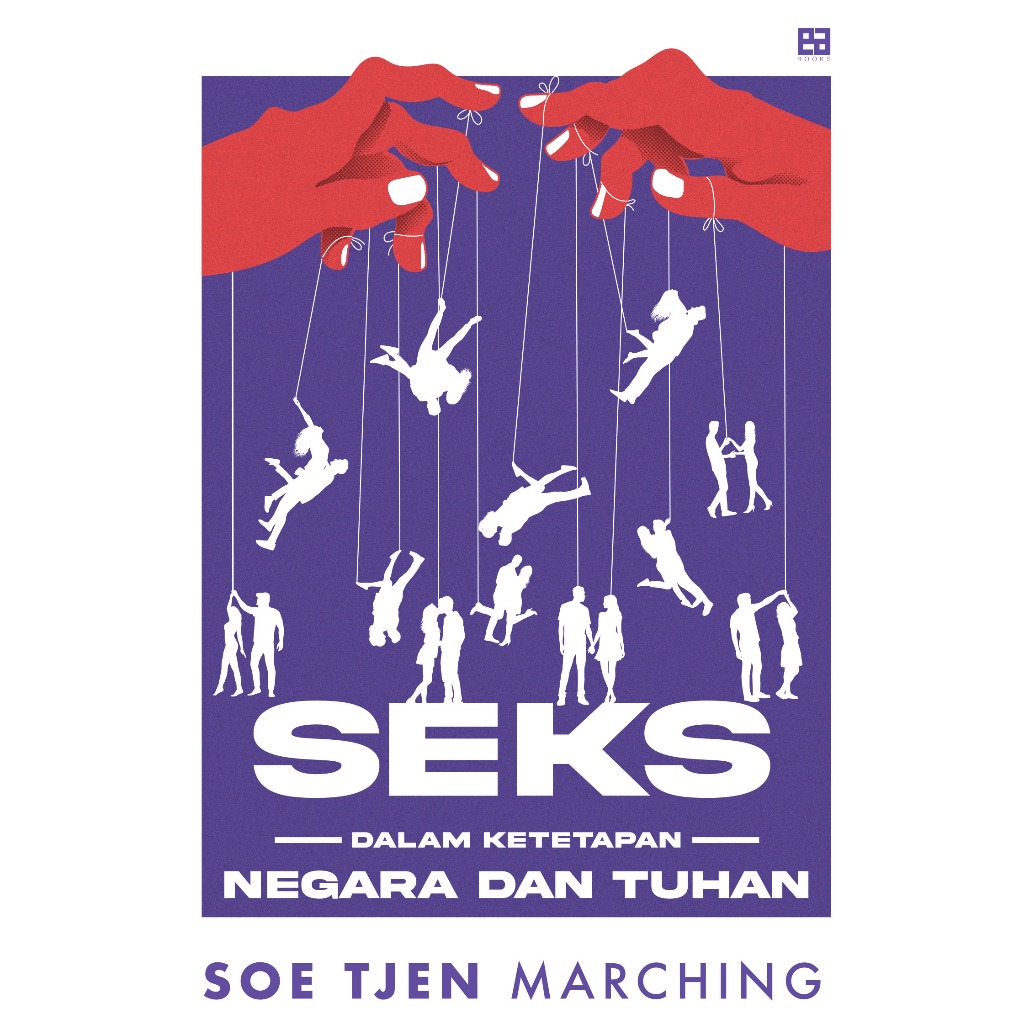 Jual Buku Seks dalam Ketetapan Negara dan Tuhan - Soe Tjen Marching - EA Books | Shopee Indonesia