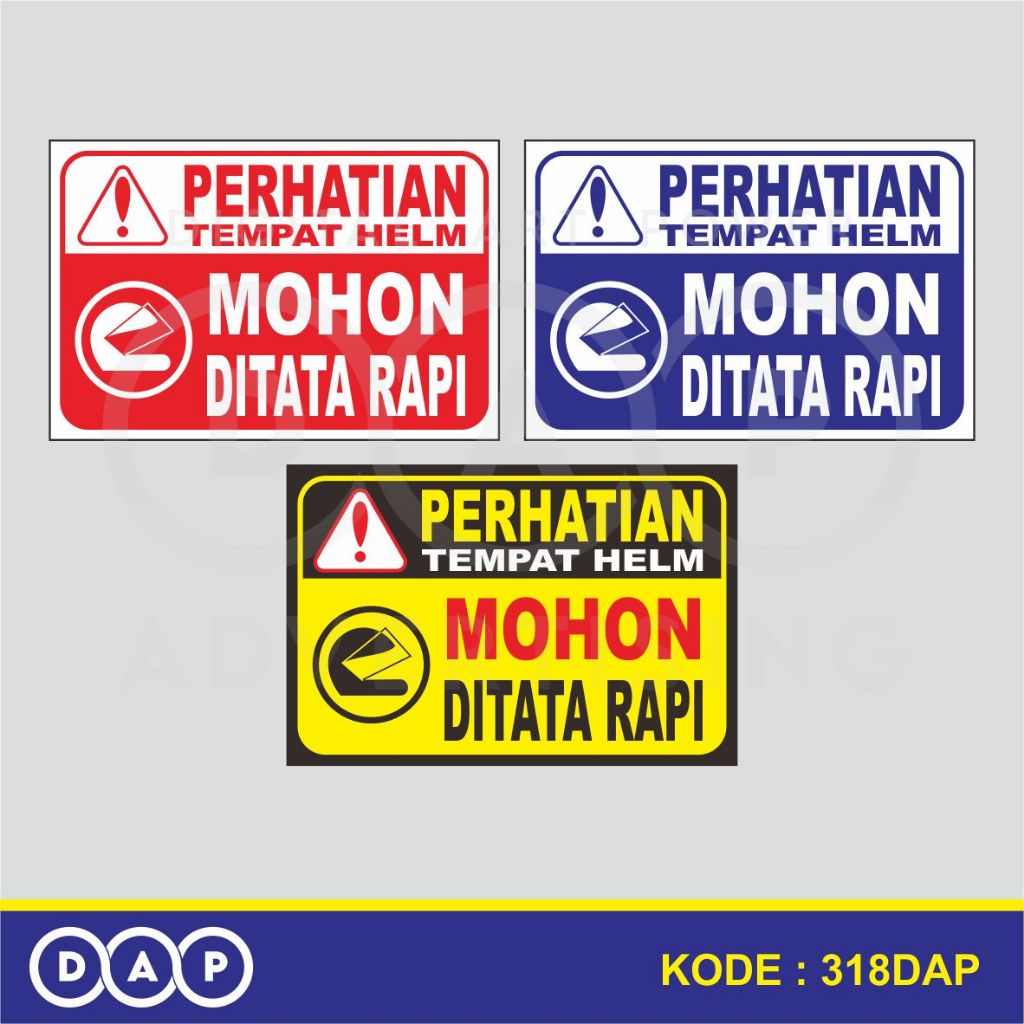 Jual 318 - STIKER PERHATIAN TEMPAT HELM - 30 X 20 CM - VYNIL - TERBAIK ...