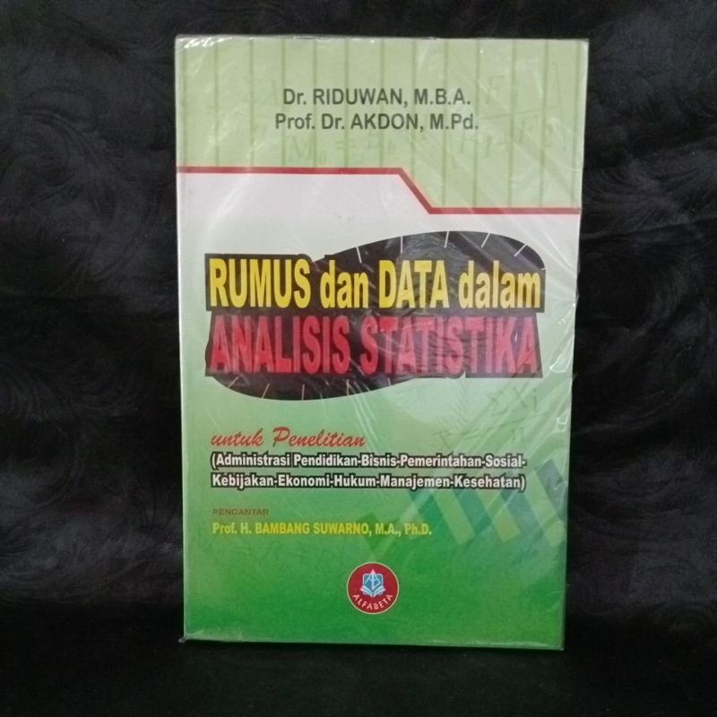 Jual Buku RUMUS DAN DATA DALAM ANALISIS STATISTIKA. Dr. Riduwan ...