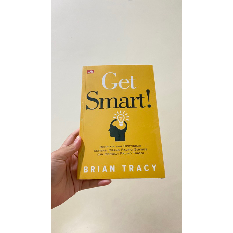 Jual GET SMART BERPIKIR DAN BERTINDAK SEPERTI ORANG PALING SUKSES DAN ...