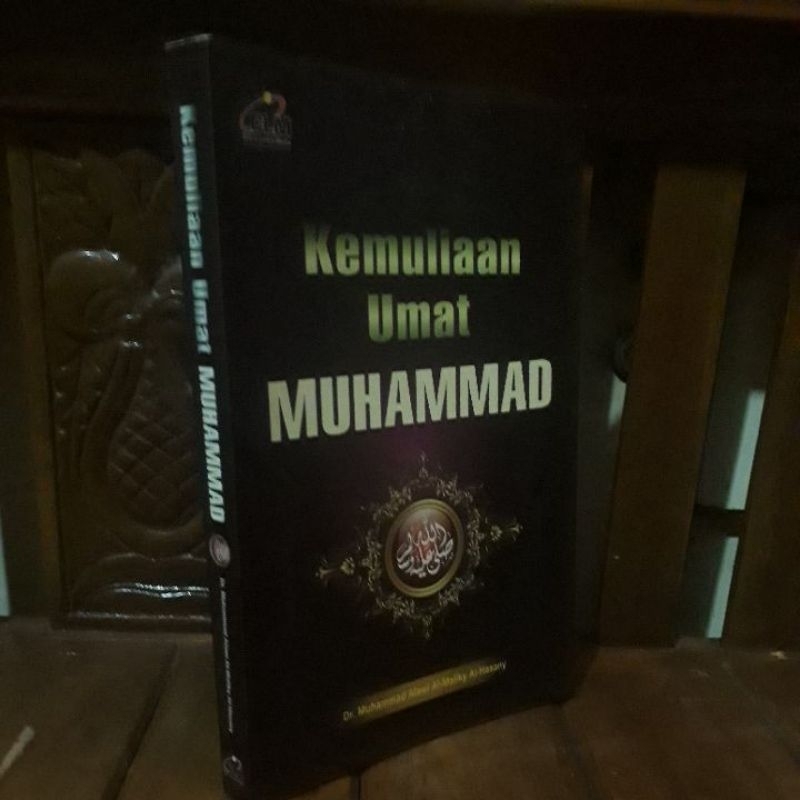 Jual KEMULIAAN UMAT MUHAMMAD - DR MUHAMMAD ALAWI AL MALIKY | Shopee ... Jual KEMULIAAN UMAT MUHAMMAD - DR MUHAMMAD ALAWI AL MALIKY | Shopee ...