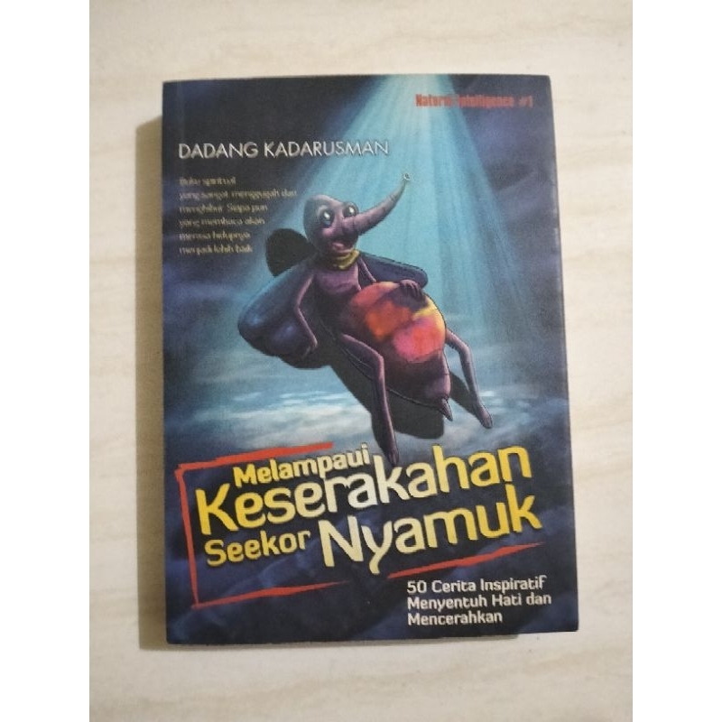 Jual BUKU MELAMPAUI KESERAKAHAN SEEKOR NYAMUK - DADANG KADARUSMAN ...