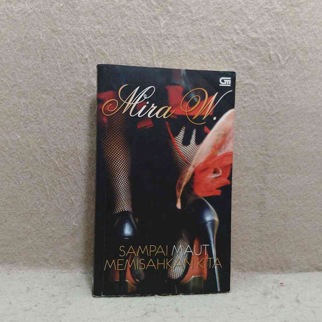 Jual Buku Novel Sampai Maut Memisahkan Kita - Mira W | Shopee Indonesia Jual Buku Novel Sampai Maut Memisahkan Kita - Mira W | Shopee Indonesia