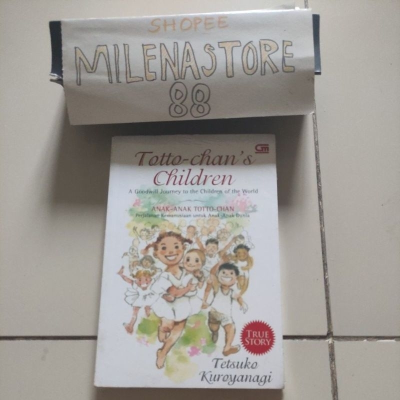 Jual Totto Chan's Children True Story Tetsuko Kuroyanagi | Shopee Indonesia