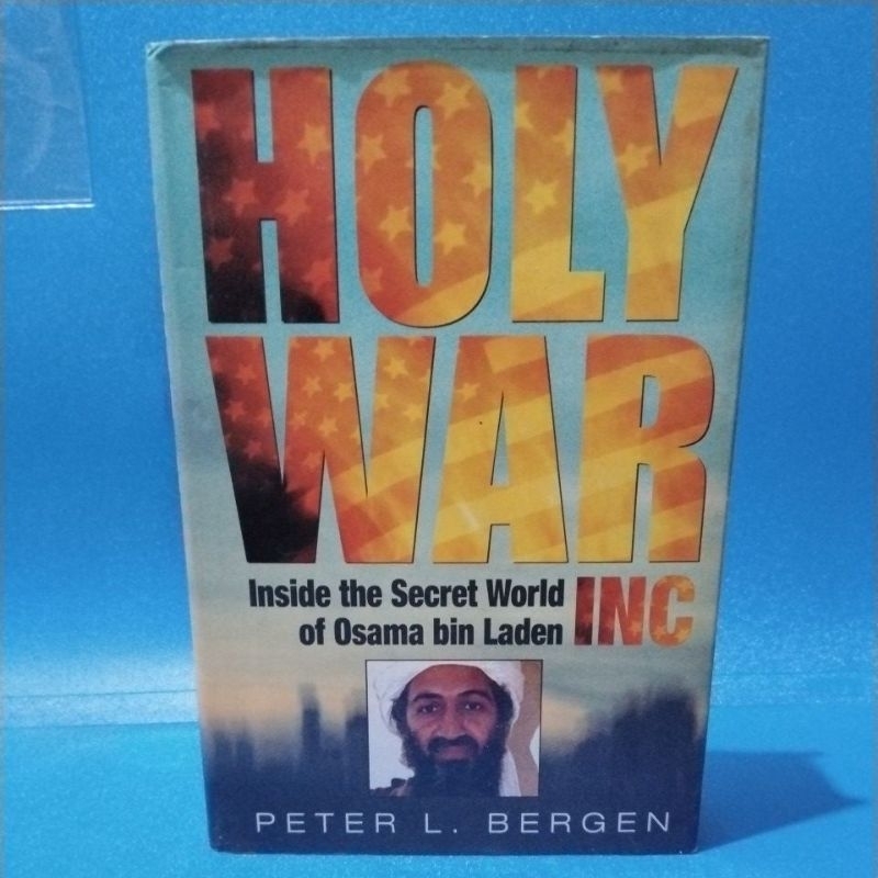 Jual HOLY WAR inside the secret world of osama bin laden INC by Peter L ...