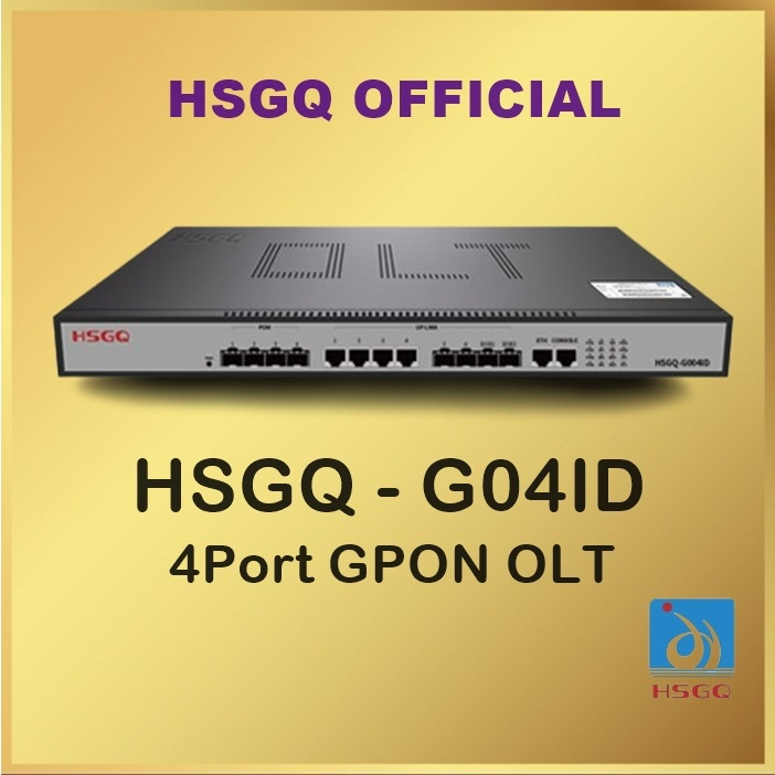Jual HSGQ GPON OLT G04ID 4*Fixed GPON Port 2*10GE SFP+ AC+DC NON SFP ...