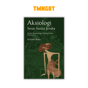 Jual Aksiologi Serat Sastra Jendra: Falsafah Wayang Sebagai Pandangan ...