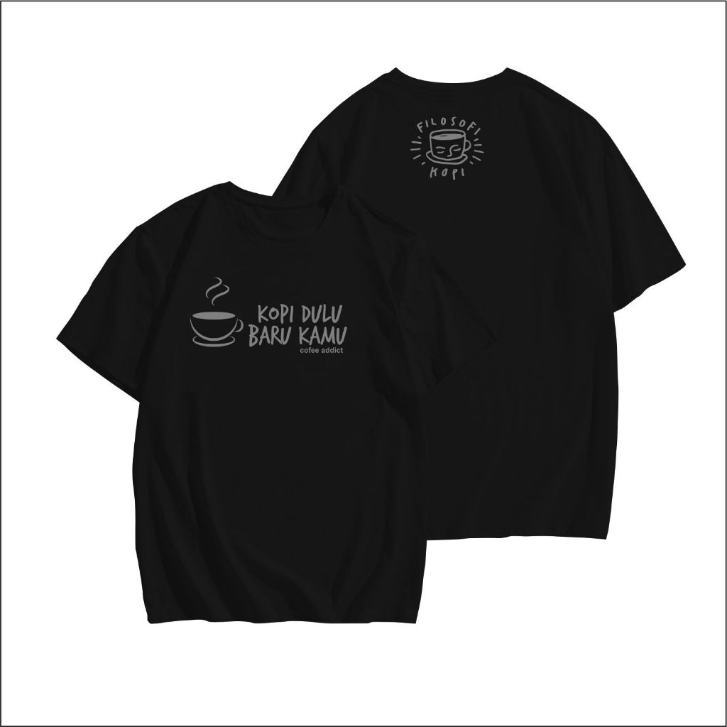 Jual kaos kopi dulu baru kamu / kaos filosofi kopi bahan aktun combed ... Jual kaos kopi dulu baru kamu / kaos filosofi kopi bahan aktun combed ...